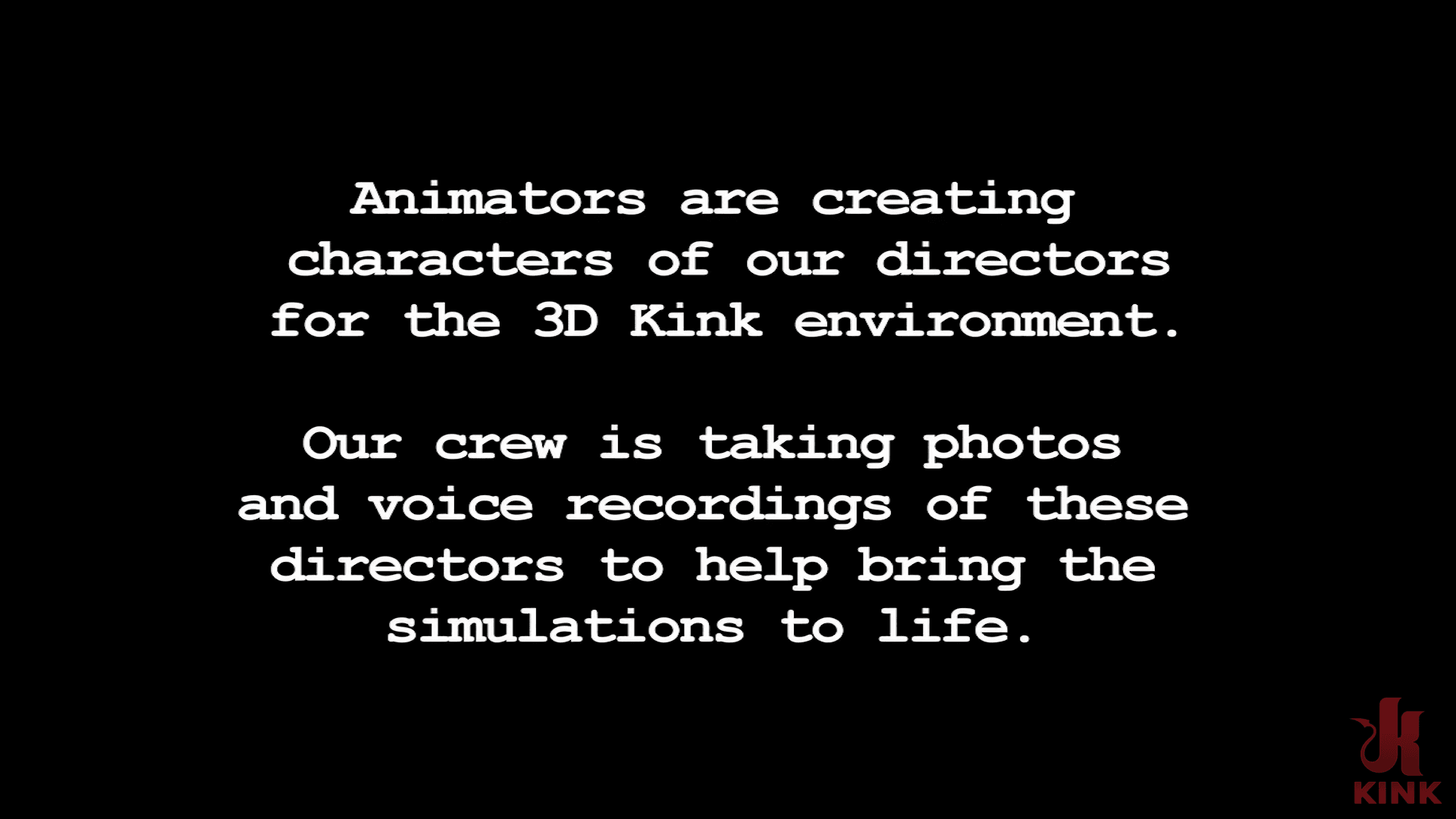 3d Kink Recording Sessions
